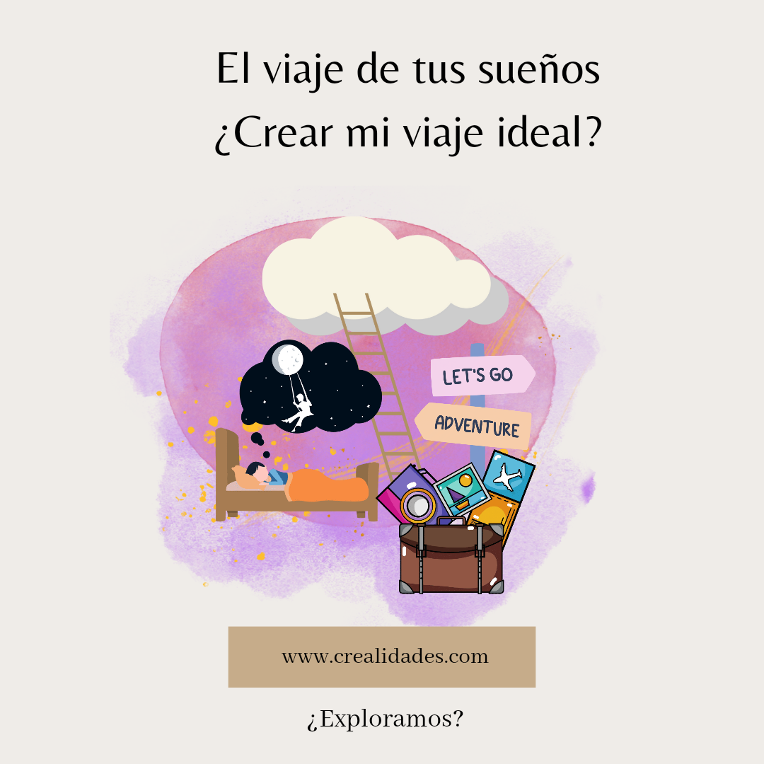 Crea tu viaje ideal - Crealidades